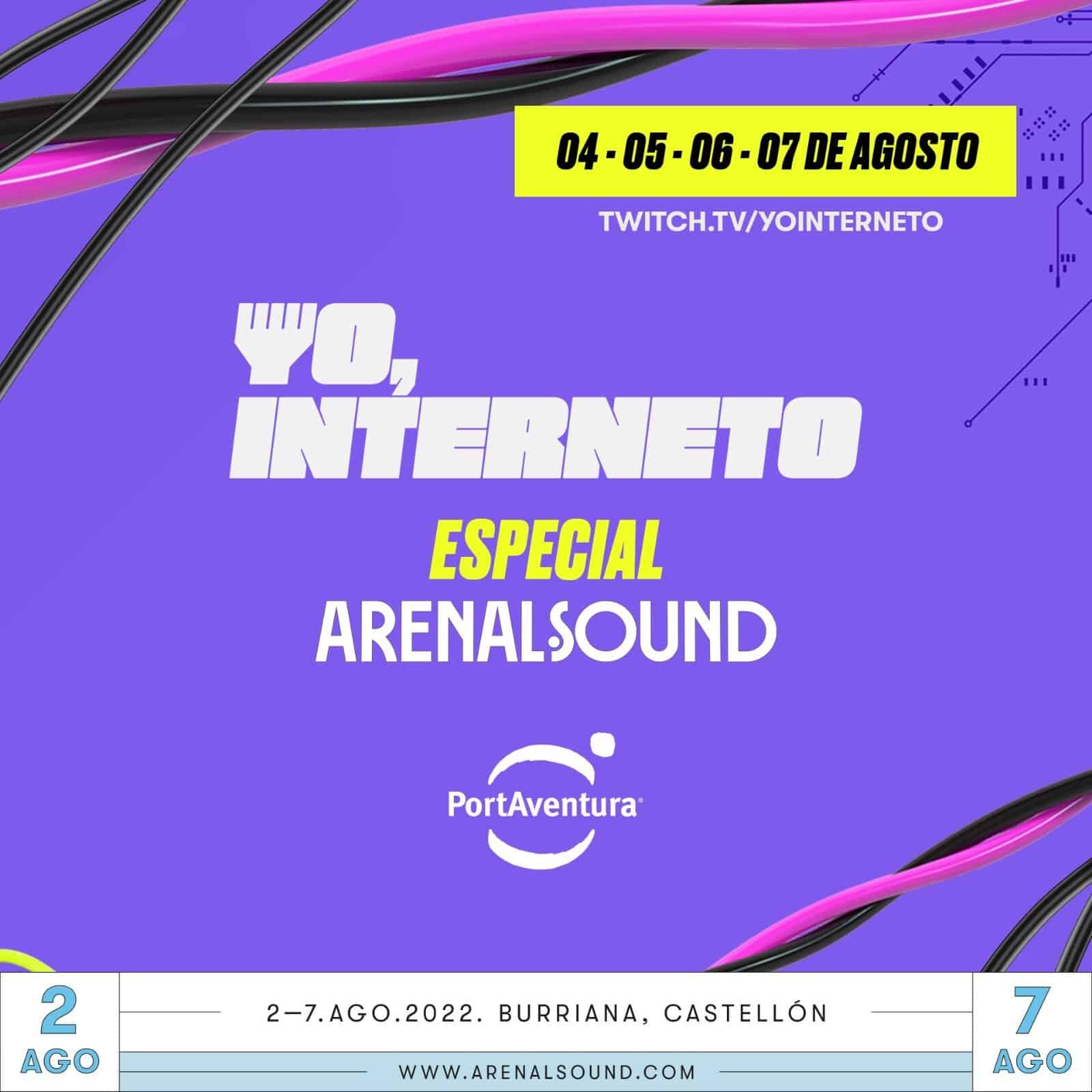 Yo, Interneto se cuela en el cartel del Arenal Sound • Webedia Spain